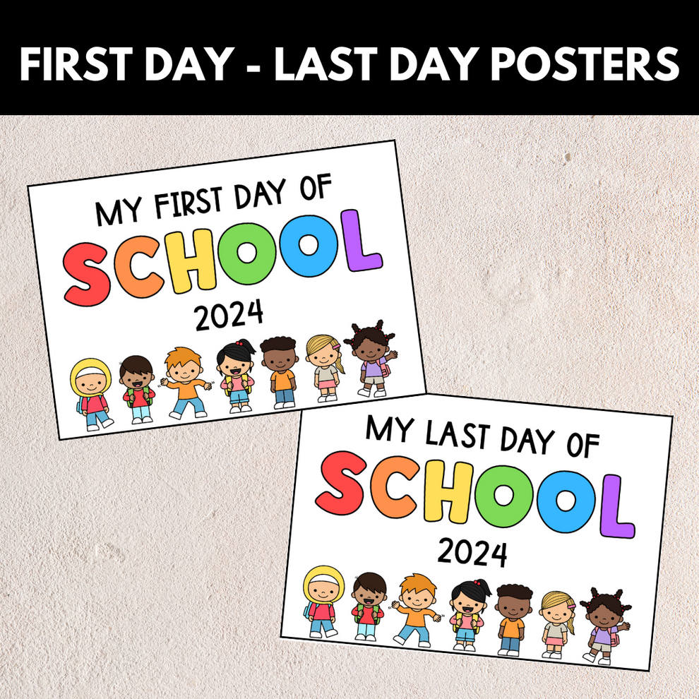 First Day Last Day Posters – Teaching From The Heart