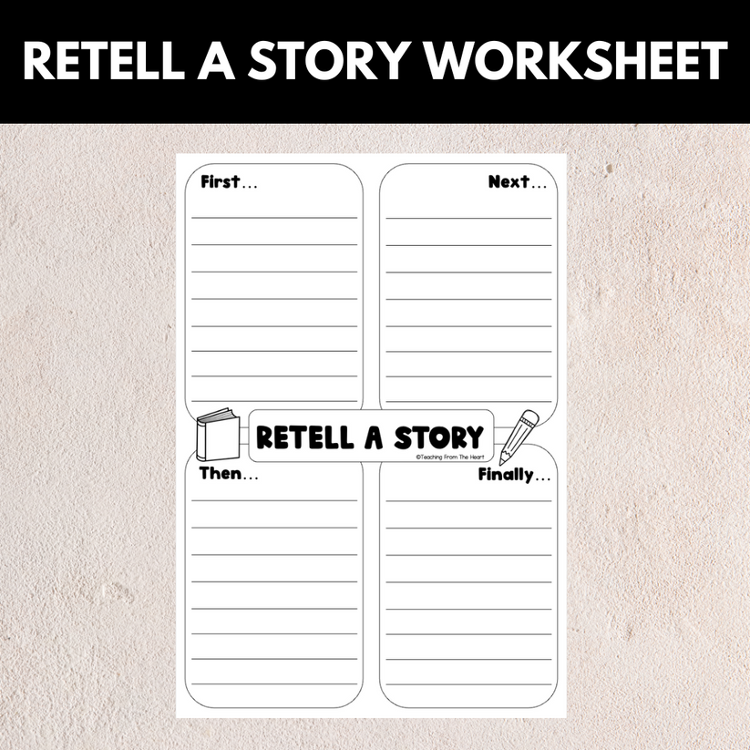 Retell a Story Worksheet – Teaching From The Heart